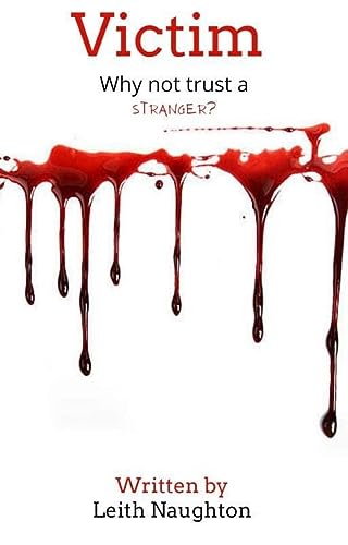 Victim by Leith Naughton | Goodreads