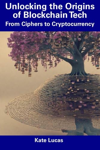 Unlocking the Origins of Blockchain Tech: From Ciphers to ...