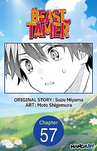 Beast Tamer #057 (Beast Tamer CHAPTER SERIALS Book 57) by Suzu Miyama ...