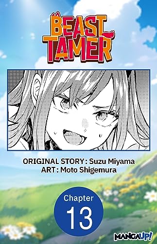 Beast Tamer #013 (Beast Tamer CHAPTER SERIALS Book 13) by Suzu Miyama ...