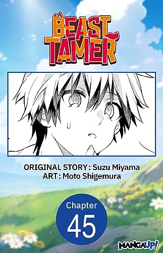 Beast Tamer #045 (Beast Tamer CHAPTER SERIALS Book 45) by Suzu Miyama ...
