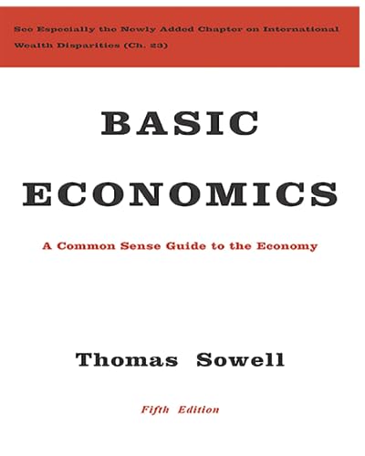 [Basic Economics] : A Common Sense Guide to the Economy - 2014, Fifth ...
