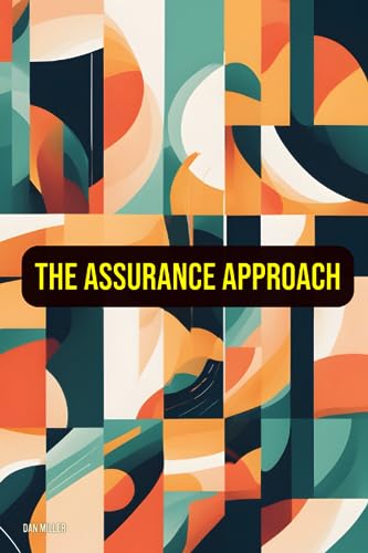 The Assurance Approach: Unlocking Your Inner Potential for Lasting ...