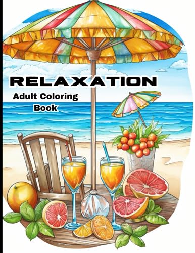 Relaxation Adult Coloring Book: Coloring book for adults with beautiful ...