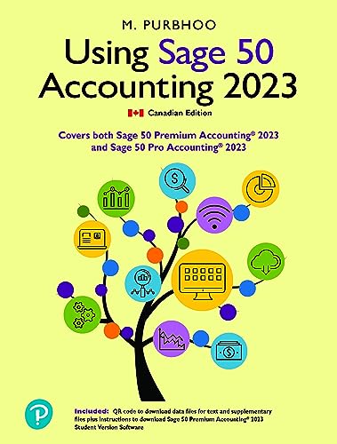 Using Sage 50 Accounting 2023 by Mary Purbhoo | Goodreads