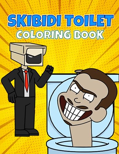 Skibidi Toilet: Coloring Book with Skibidi Toilet, Cameraman, And Many ...