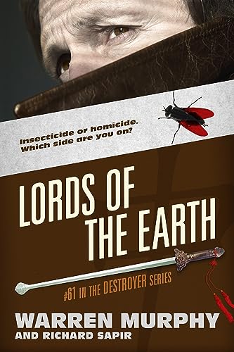 Lords of the Earth (The Destroyer Book 61) by Warren Murphy | Goodreads