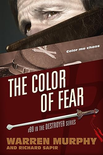 The Colour of Fear (The Destroyer Book 99) by Warren Murphy | Goodreads