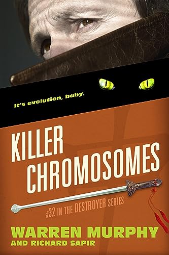 Killer Chromosomes (The Destroyer Book 32) by Warren Murphy | Goodreads