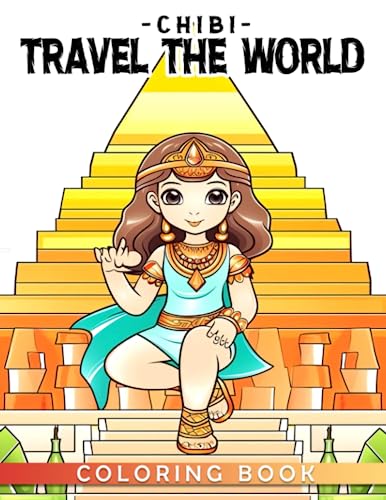 Chibi Travel the World Coloring Book: Cute and Educational Coloring ...