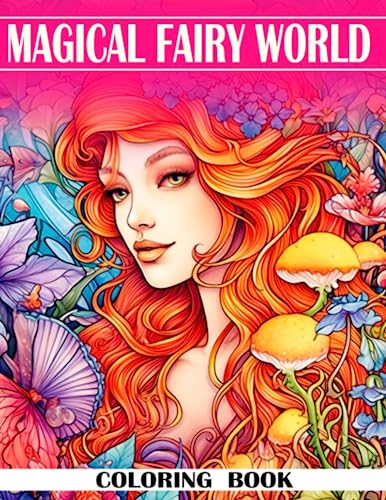 Magical Fairy World Coloring Book: Enchanted Forests, Fairy Characters ...