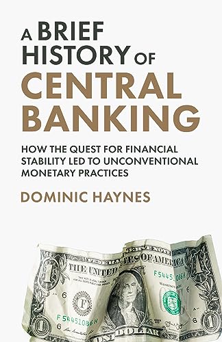 A Brief History Of Central Banking How The Quest For Financial