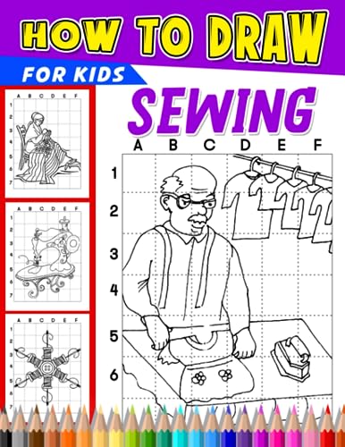 How To Draw Sewing for Kids: Simple Learn to Drawing Book for Kids ...