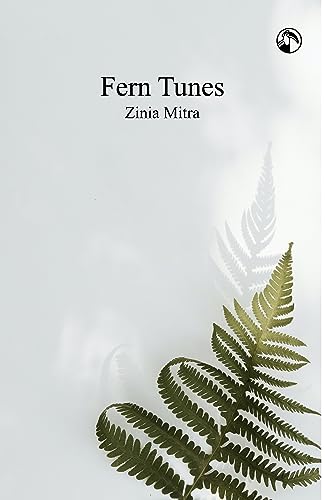 Fern Tunes by Zinia Mitra | Goodreads