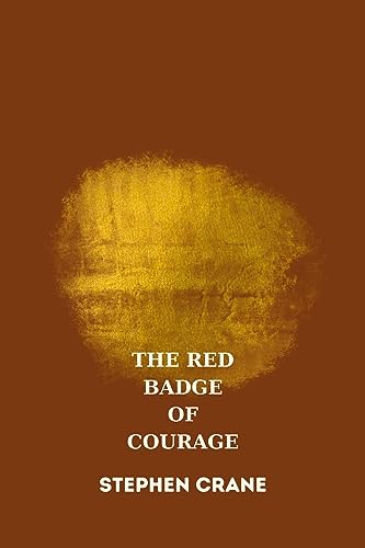 The Red Badge of Courage by stephen crane by Stephen Crane | Goodreads