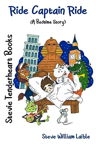 Stevie Tenderheart Books Ride Captain Ride by Steve William Laible ...