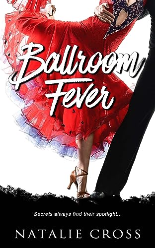 Ballroom Fever (Dancesport Mysteries #2) by Natalie Cross | Goodreads