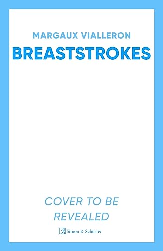Breaststrokes by Margaux Vialleron | Goodreads