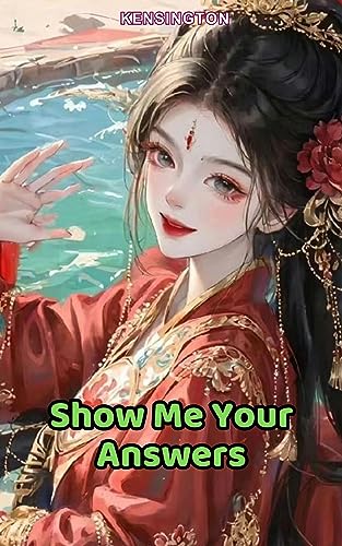 Show Me Your Answers by Kensington | Goodreads