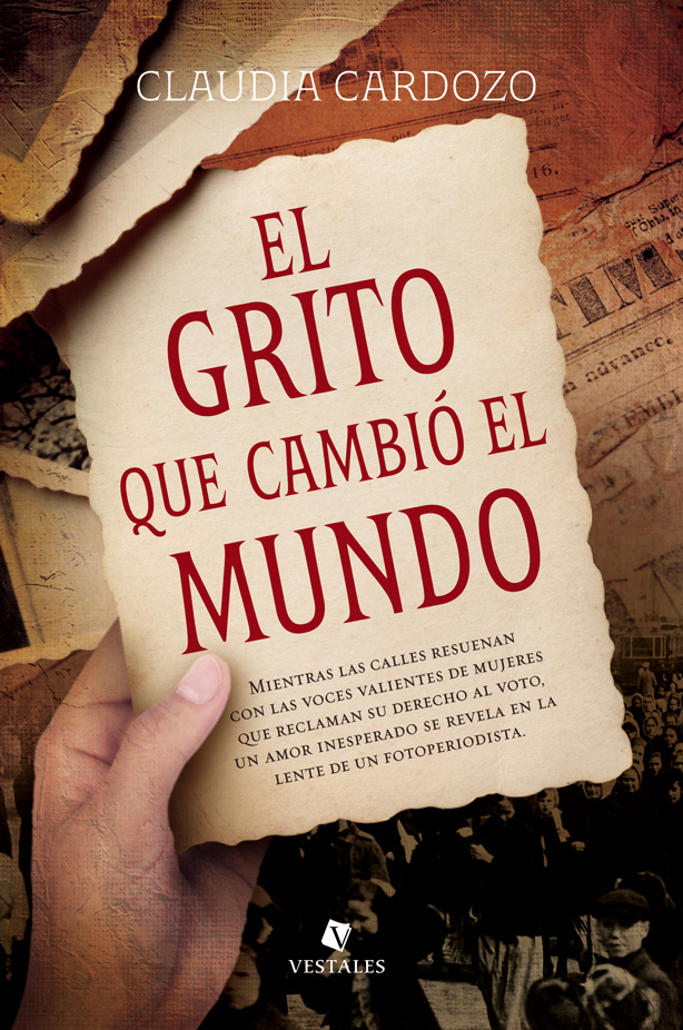 EL GRITO QUE CAMBIÓ EL MUNDO by Claudia Cardozo | Goodreads