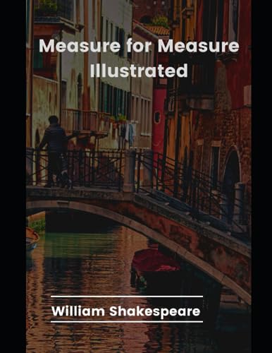 Measure for Measure Illustrated by William Shakespeare | Goodreads