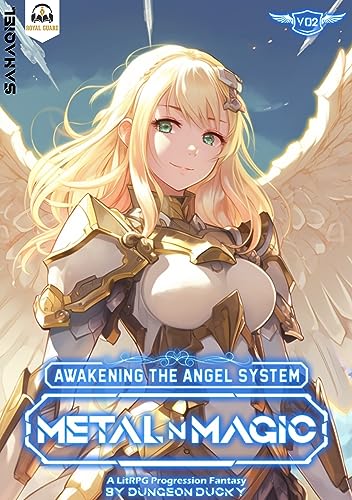 Awakening the Angel System: Metal N' Magic: A LitRPG Progression ...
