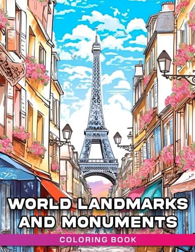 World Landmarks and Monuments Coloring Book: Discover the Wonders of ...