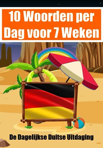Duitse Woordentrainer: Leer 7 weken lang 10 Duitse woorden per dag | De ...