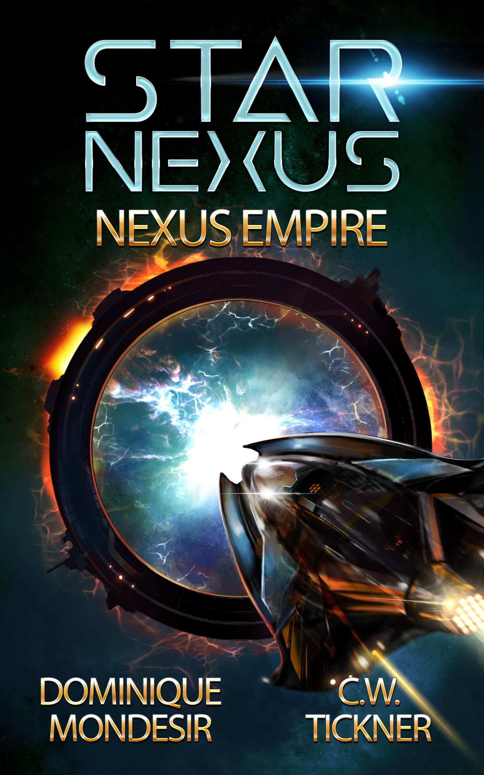 Nexus Empire: Star Nexus (Book 1) by Dominique Mondesir | Goodreads
