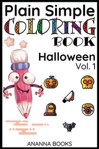 Plain Simple Coloring Book Halloween Vol 1: Simple and Easy Coloring ...