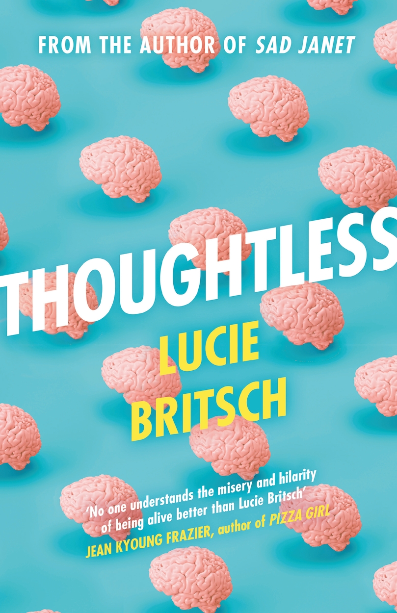 Thoughtless by Lucie Britsch | Goodreads