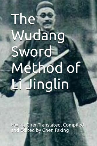 The Wudang Sword Method of Li Jinglin by Faxing Chen | Goodreads