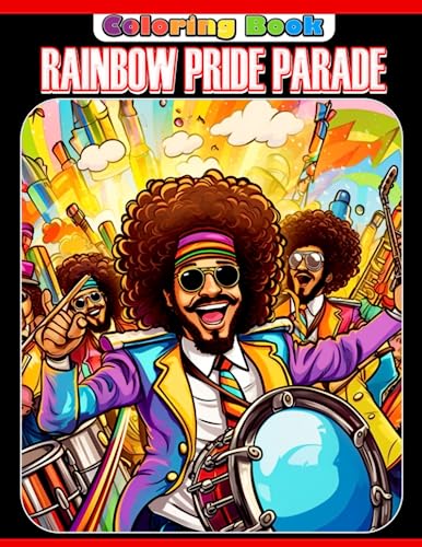Rainbow Pride Parade: A Celebration of Diversity, Love, and Acceptance ...
