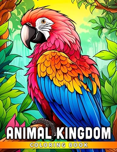 Animal Kingdom Coloring Book: An Intriguing Coloring Adventure for Kids ...