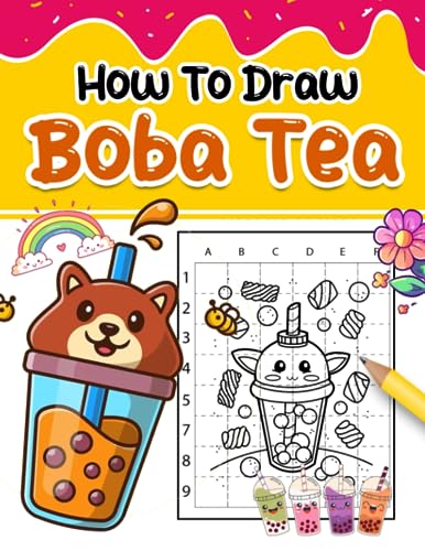 How To Draw Boba Tea: Step-By-Step Drawing Guide Book With 30 ...