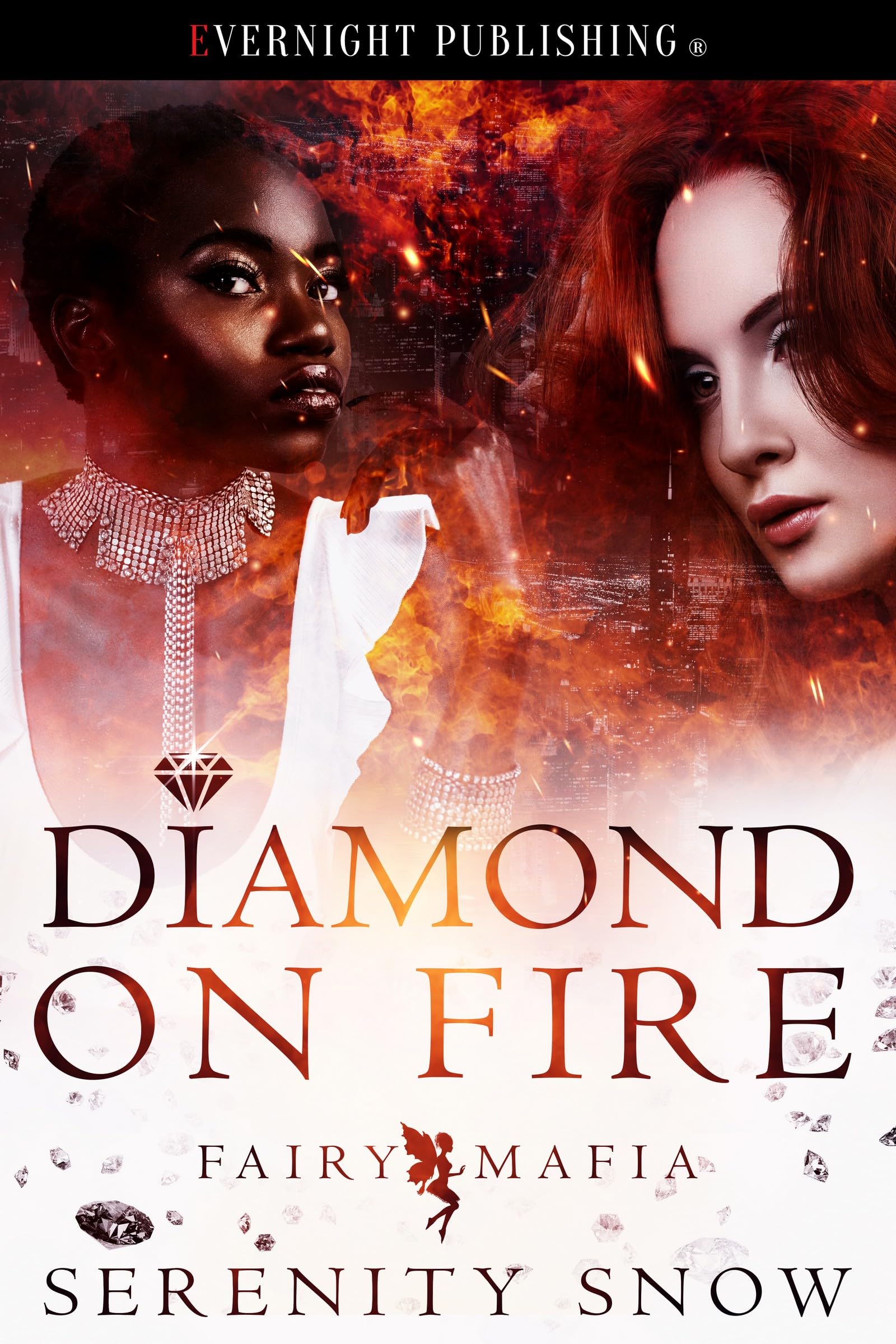 Diamond on Fire (Fairy Mafia Book 7) by Serenity Snow | Goodreads