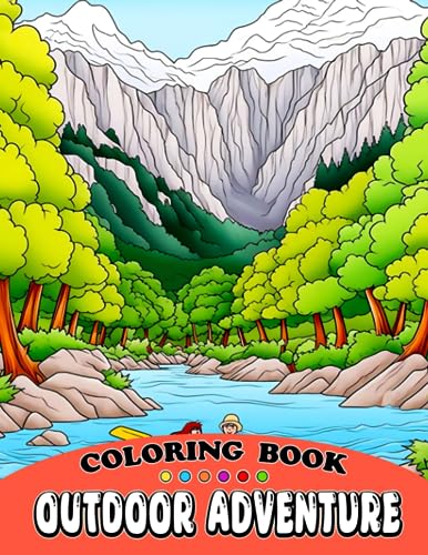 Outdoor Adventure: An Adventure-filled Coloring Book for Young ...