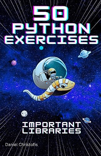 50 Python Exercises Important Libraries A Practical Guide Numpy Pandas Matplotlib Scipy