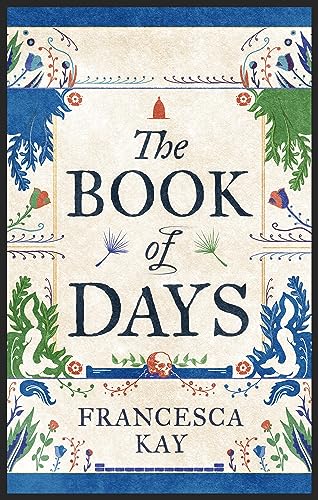 The Book of Days by Francesca Kay | Goodreads