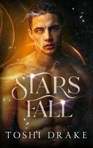 Stars Fall by Toshi Drake | Goodreads