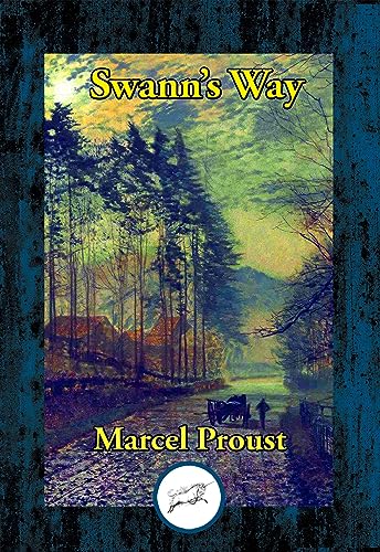 Swann's Way by Marcel Proust | Goodreads