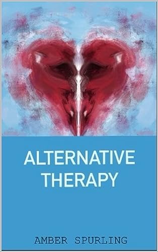 Alternative Therapy by Amber Spurling | Goodreads