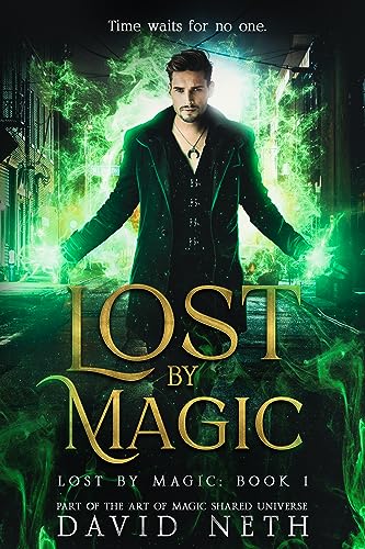 Lost By Magic by David Neth | Goodreads