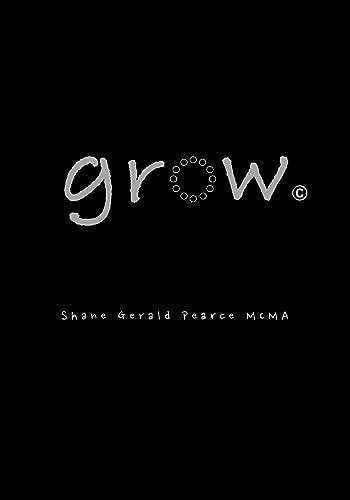 gr0w: A visual step guide to better health by Shane Pearce | Goodreads