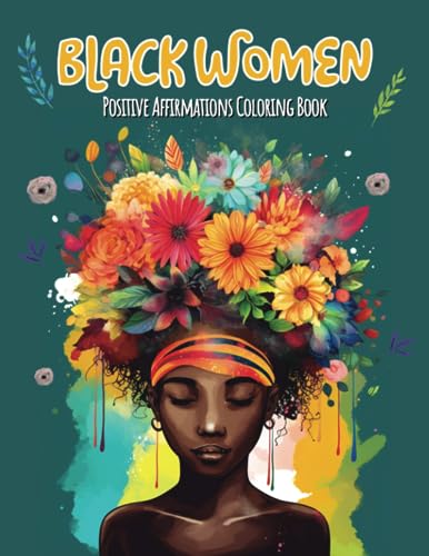 Black Women Empowering Positive Affirmation Coloring Book For Young ...