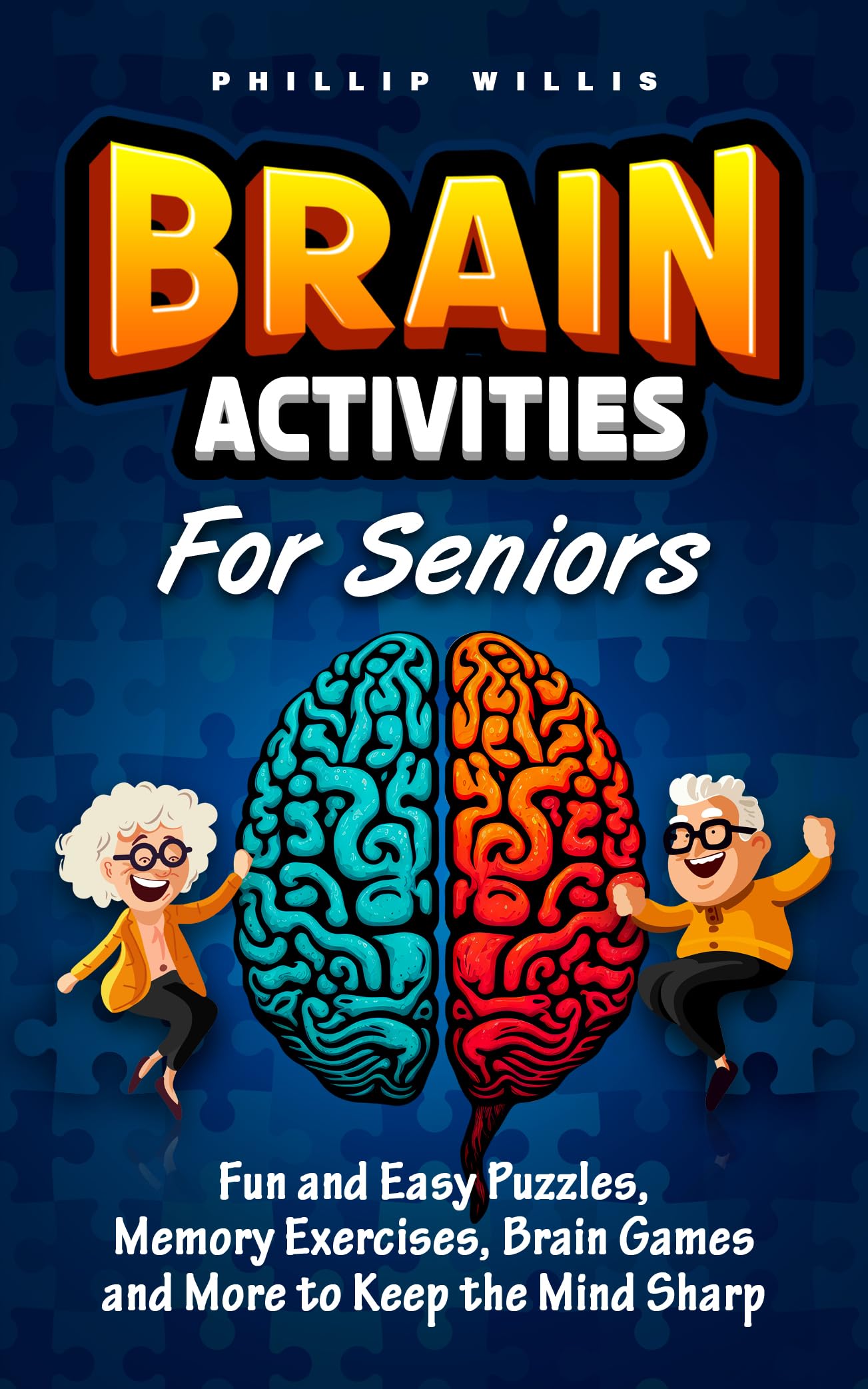 Brain Activities for Seniors: Fun and Easy Puzzles, Memory Exercises ...