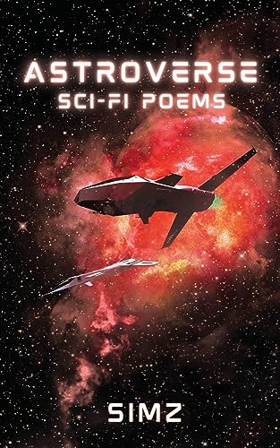 Astroverse: Sci-Fi Poems by Simran Kaushik | Goodreads