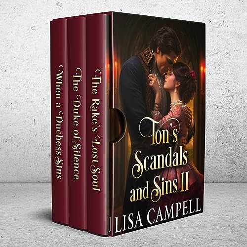 Ton’s Scandals and Sins II: Historical Regency Romance Collection by Lisa Campell | Goodreads