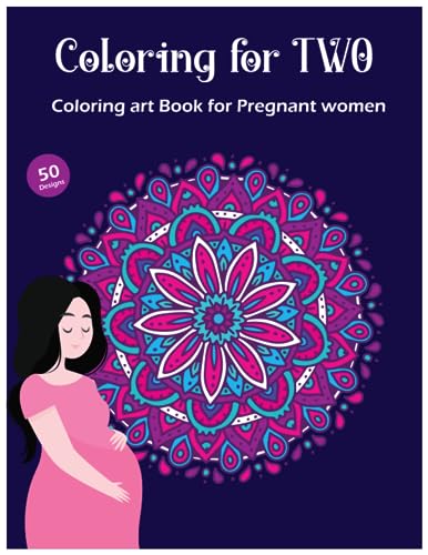 Coloring for TWO - Coloring art Book for Pregnant women | Pregnant ...