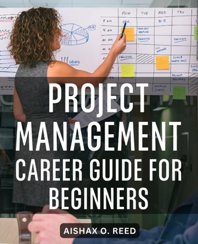 Project Management Career Guide For Beginners: From Aspiring ...